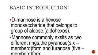 mannose a sugar monomer of aldohexose series of carbohydrate | PPT