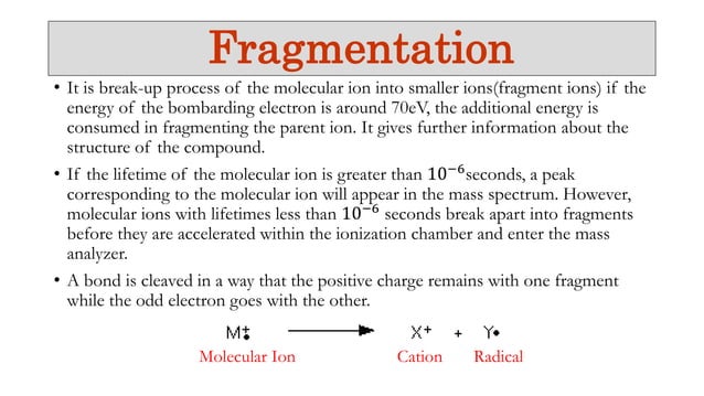 Fragmentation Pattern in Mass Spectra | PPTX