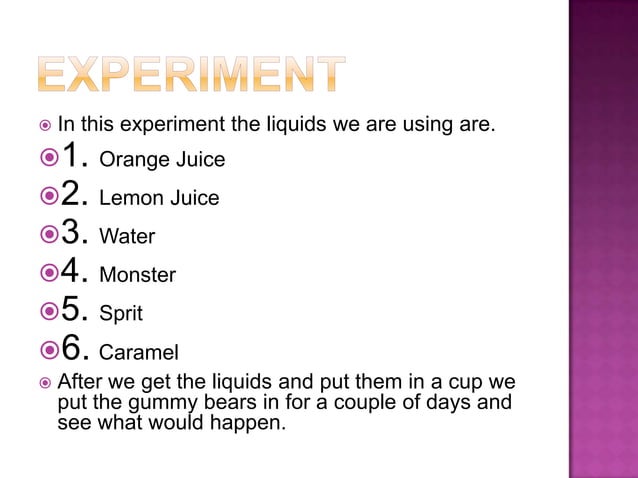 Gummy bear experiment | PPTX