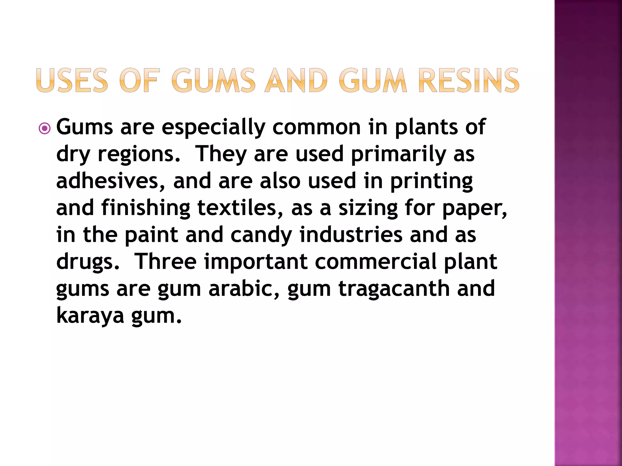 Gum resins in plants | PPTX