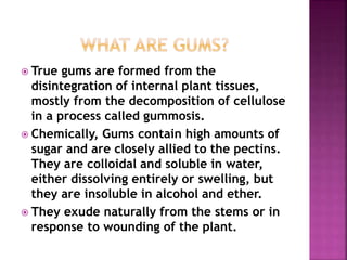 Gum resins in plants | PPTX