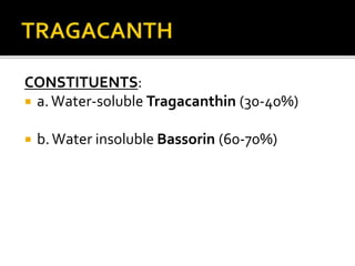 Gums & mucilage pharmacognosy | PPTX