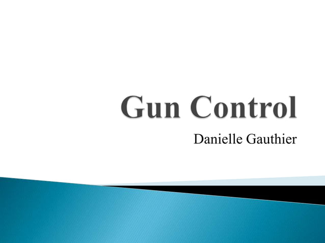 Gun control | PPT