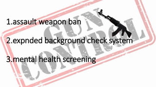 Gun control | PPT | Free Download