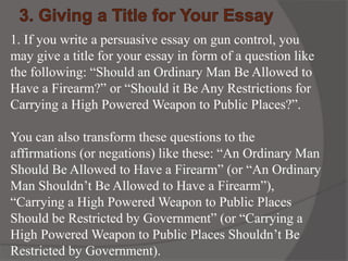 Gun control essay | PPTX | Arms & Ammunition | Sensitive Topics