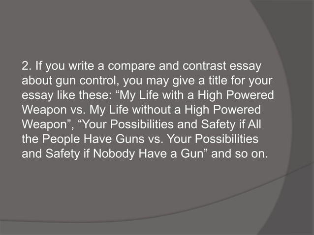 Gun control essay | PPTX | Arms & Ammunition | Sensitive Topics