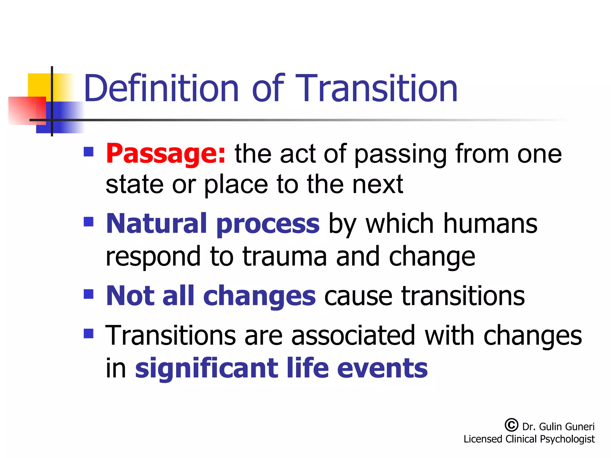 Guneri transition psychology | PPT