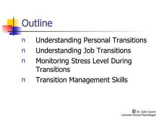 Guneri transition psychology | PPT