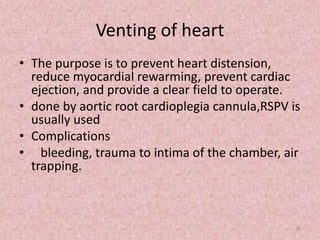 Conduct of cardiopulmonary bypass in cardiac patient | PPTX