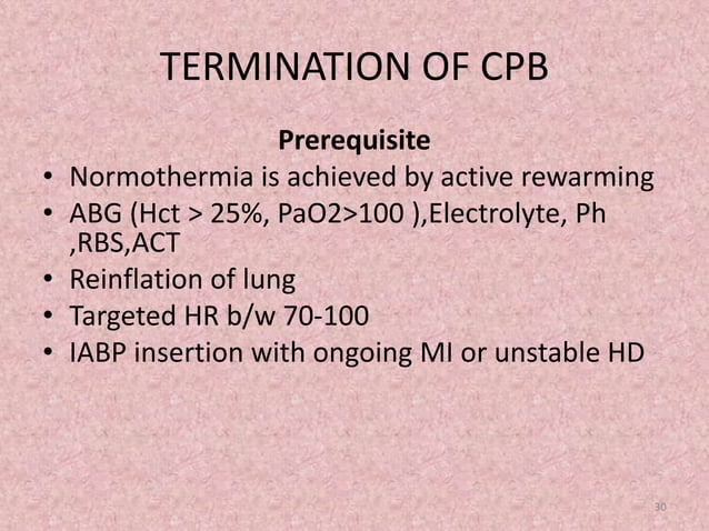 Conduct of cardiopulmonary bypass in cardiac patient | PPTX