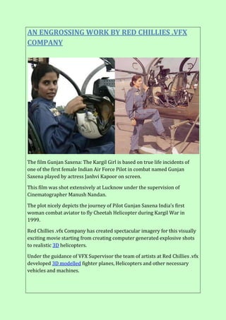 Gunjan Saxena: The Kargil Girl Wonderment By Red Chillies | PDF