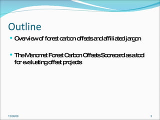 Forest Carbon Offsets: A scorecard for evaluating project quality | PPT