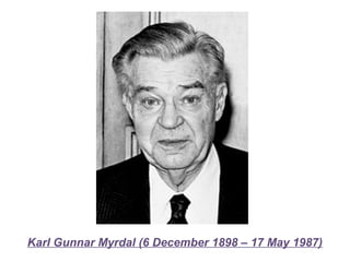 Gunnar myrdal presentation | PPT
