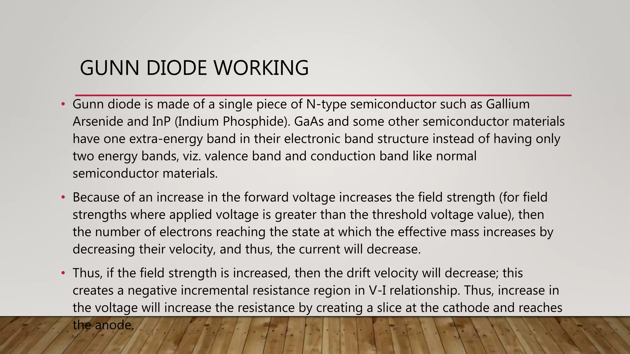 Gunn diode characteristics and conductivity | PPTX