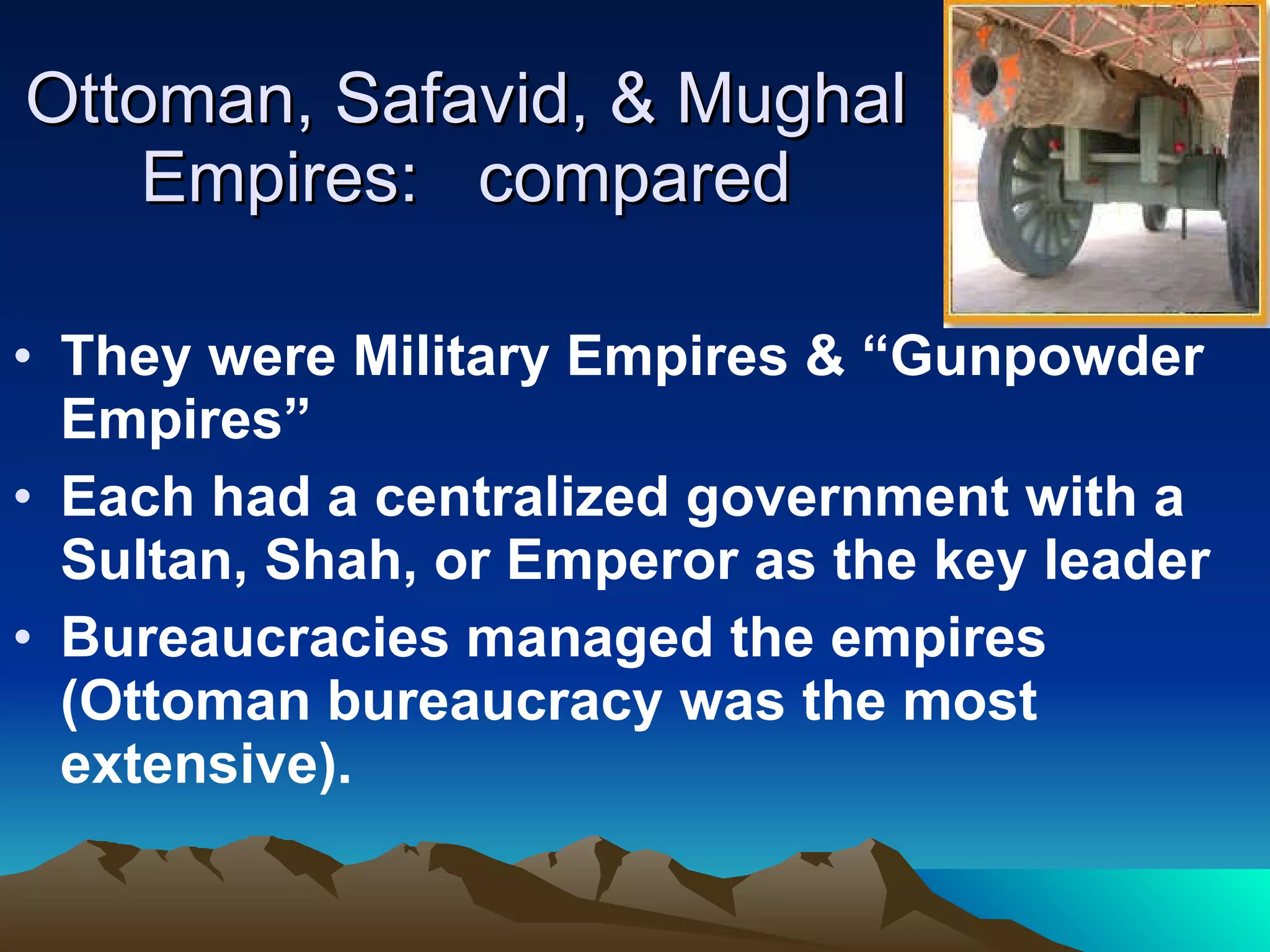 Gunpowder empires compared | PPT | Islam | Religion & Spirituality