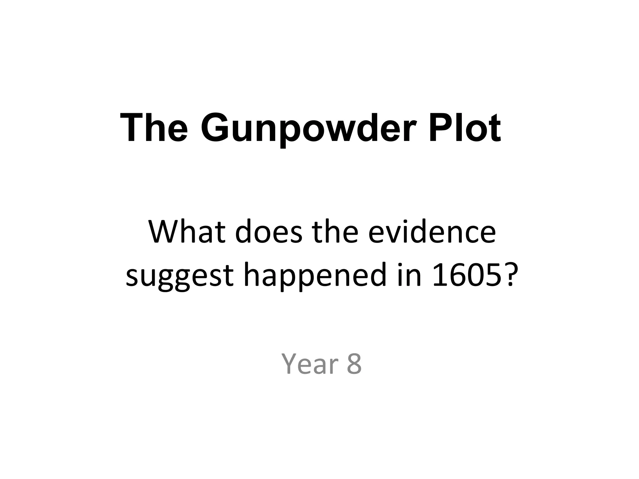 Gunpowder Plot | PPT