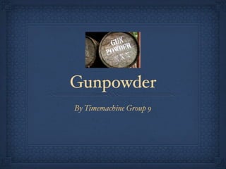 Gunpowder powerpoint base | PPT