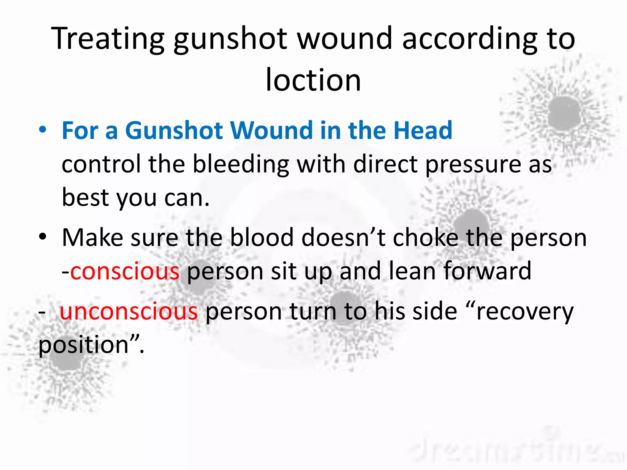 Gunshot first aid | PPTX