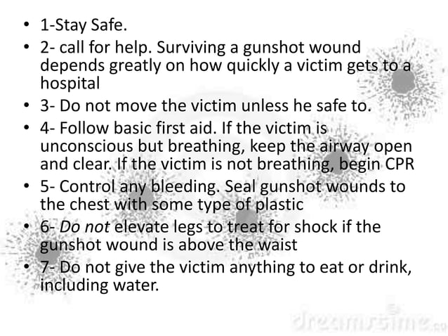 Gunshot first aid | PPTX | First Aid | Injuries