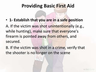 Gunshot first aid | PPTX