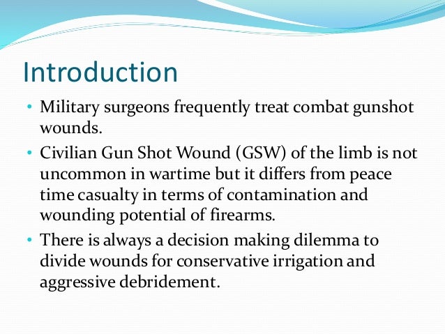 Evaluation and Management of Wartime Civilian Gunshot Wounds of Extre…