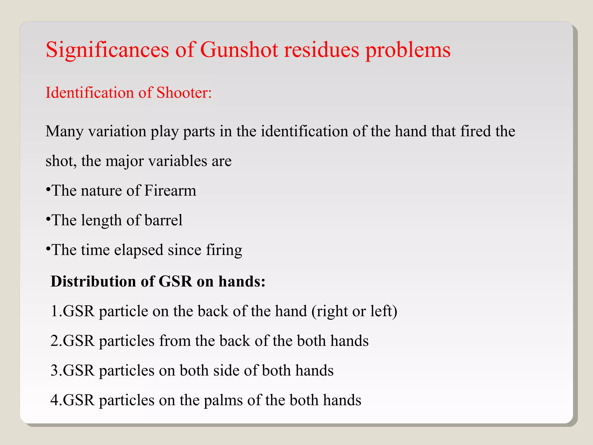 Gunshot residue, forensic analysis and interpretation ppt 03 | PPT
