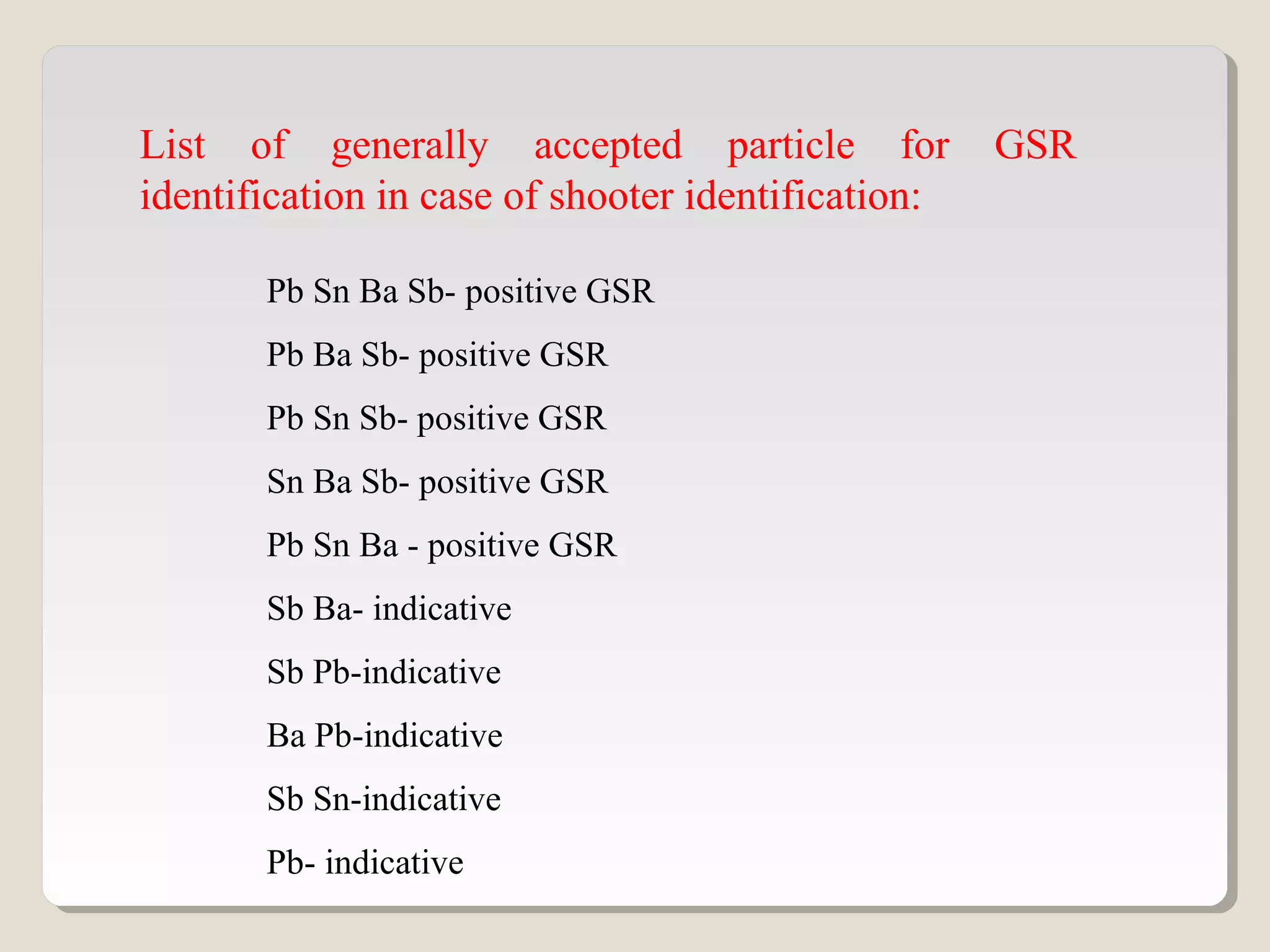 Gunshot residue, forensic analysis and interpretation ppt 03 | PPT