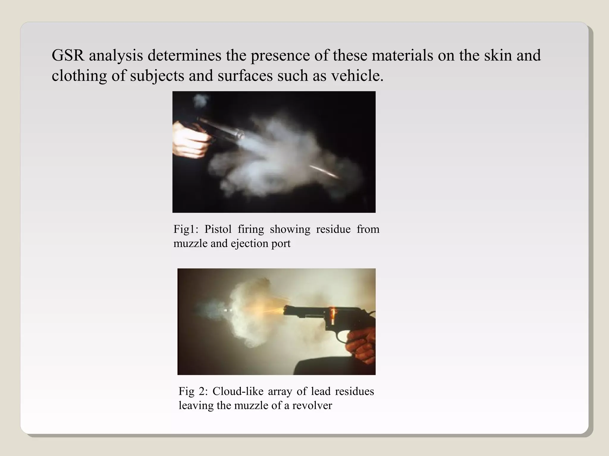 Gunshot residue, forensic analysis and interpretation ppt 03 | PPT