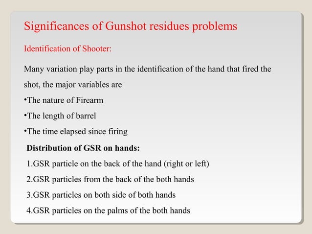 Gunshot residue, forensic analysis and interpretation ppt 03 | PPT ...