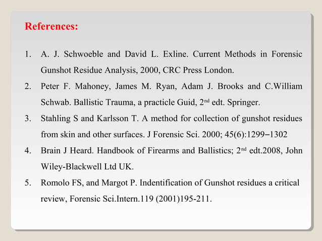 Gunshot residue, forensic analysis and interpretation ppt 03 | PPT ...