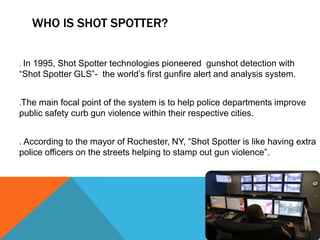 Gunshot Detection Technology in Local Law Enforcement | PPTX | Cameras ...