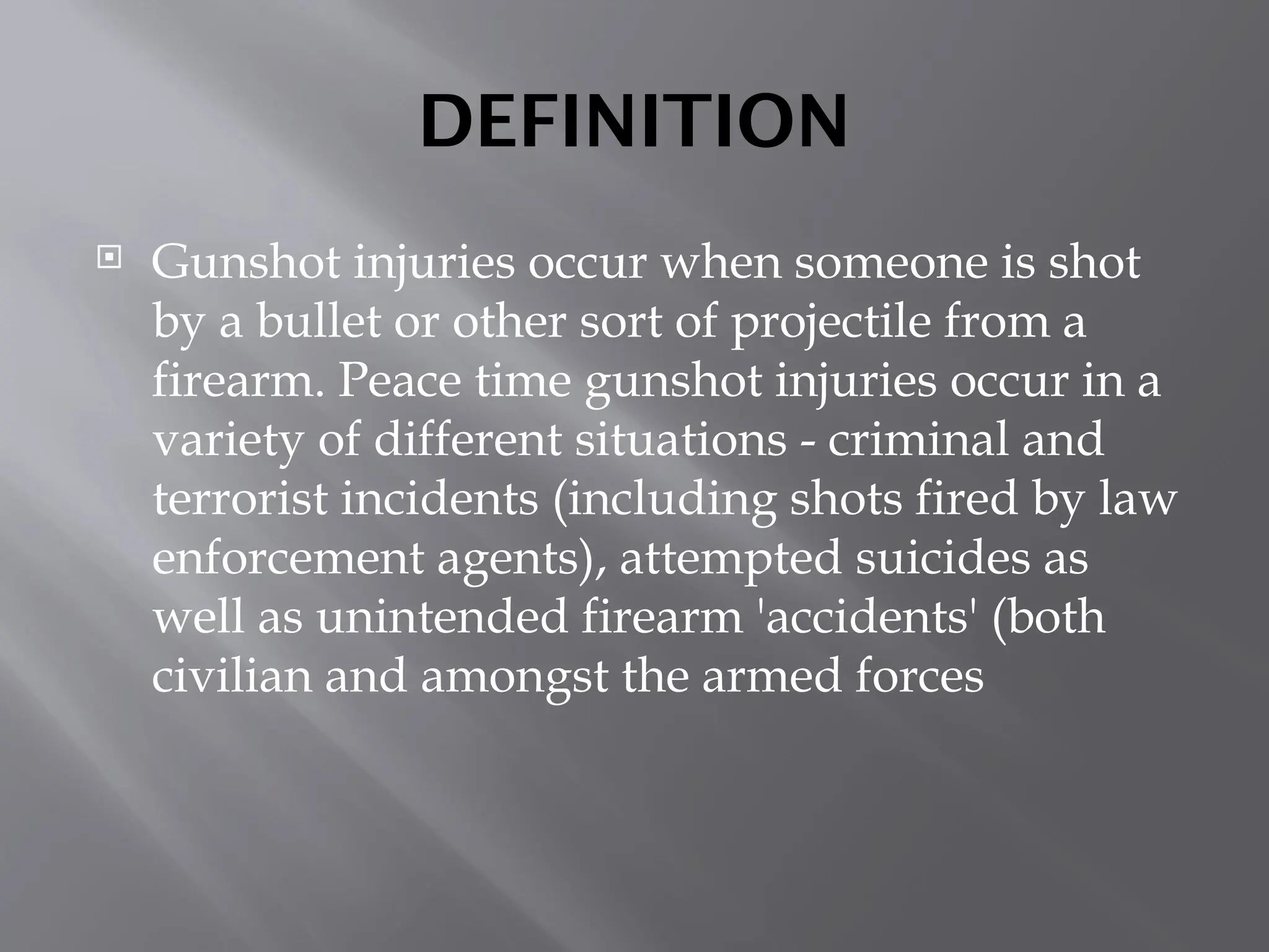Gunshot Trauma it’s mechanism of injury and it’s classification | PPTX