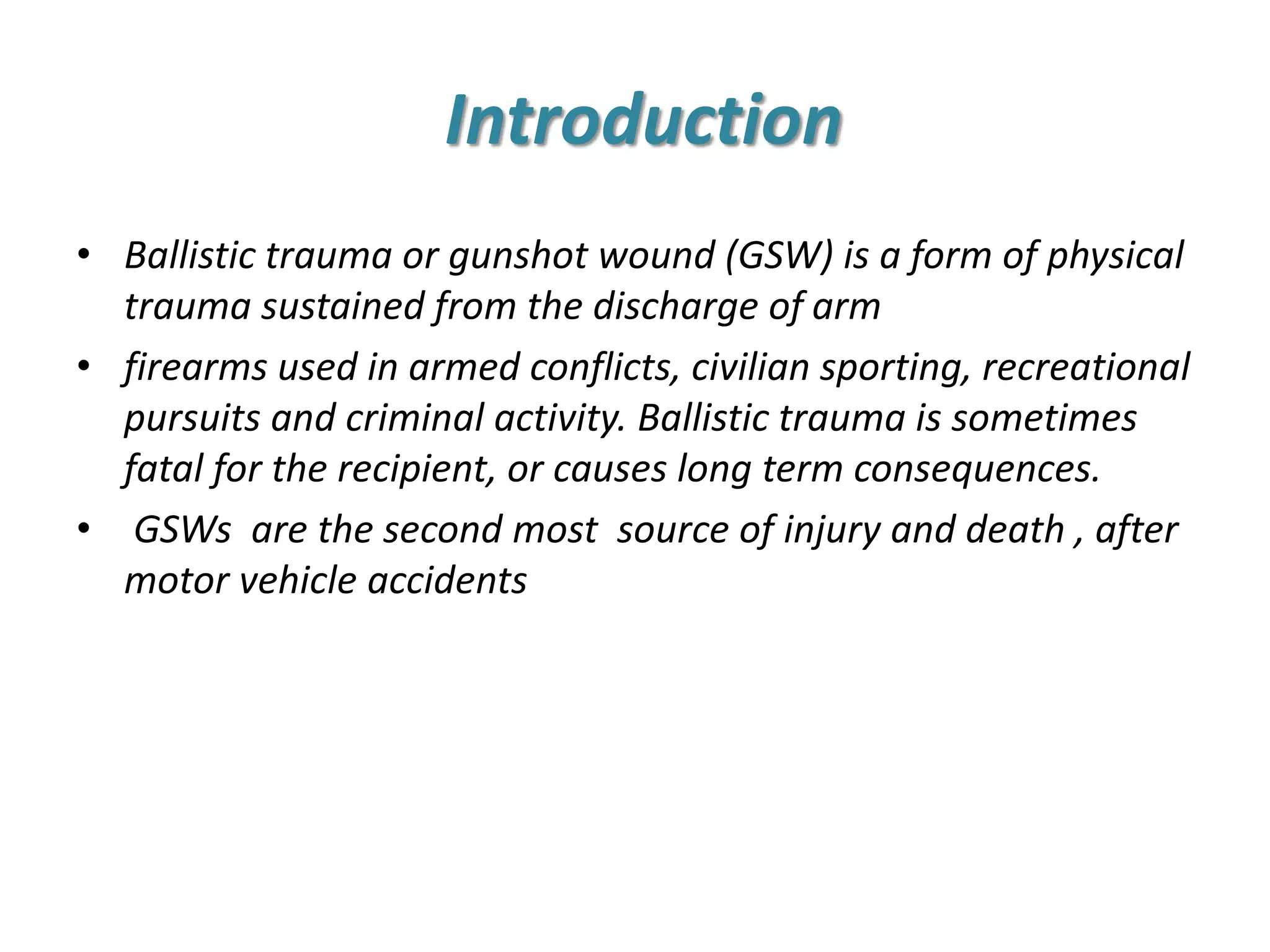 Gun shot wounds | PPTX