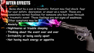 GUNSHOT WOUNDS (1).pptx