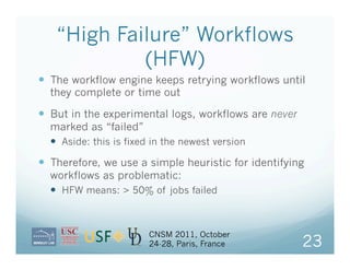 Online Workflow Management and Performance Analysis with Stampede | PDF