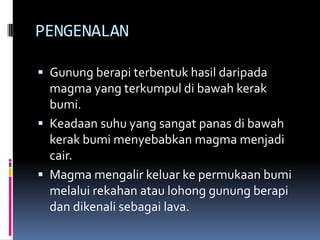 Gunung berapi (volkano) | PPTX