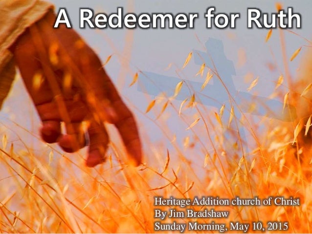 Ha27 05102015 - a redeemer for ruth