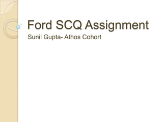 Ford Motors SCQ Analysis | PPT