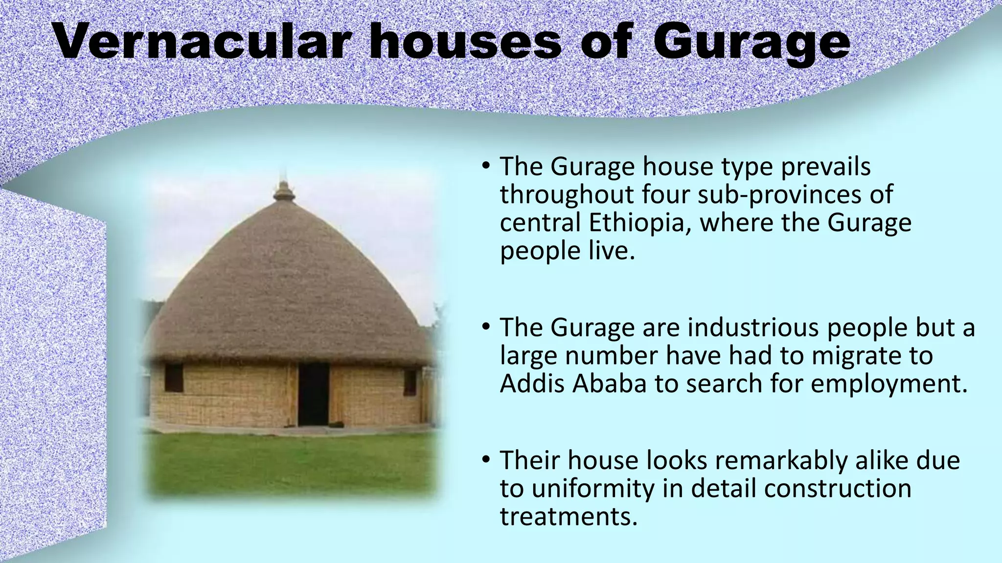gurage vernacular architecture..pptx