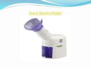 Gurin steam inhaler | PPT