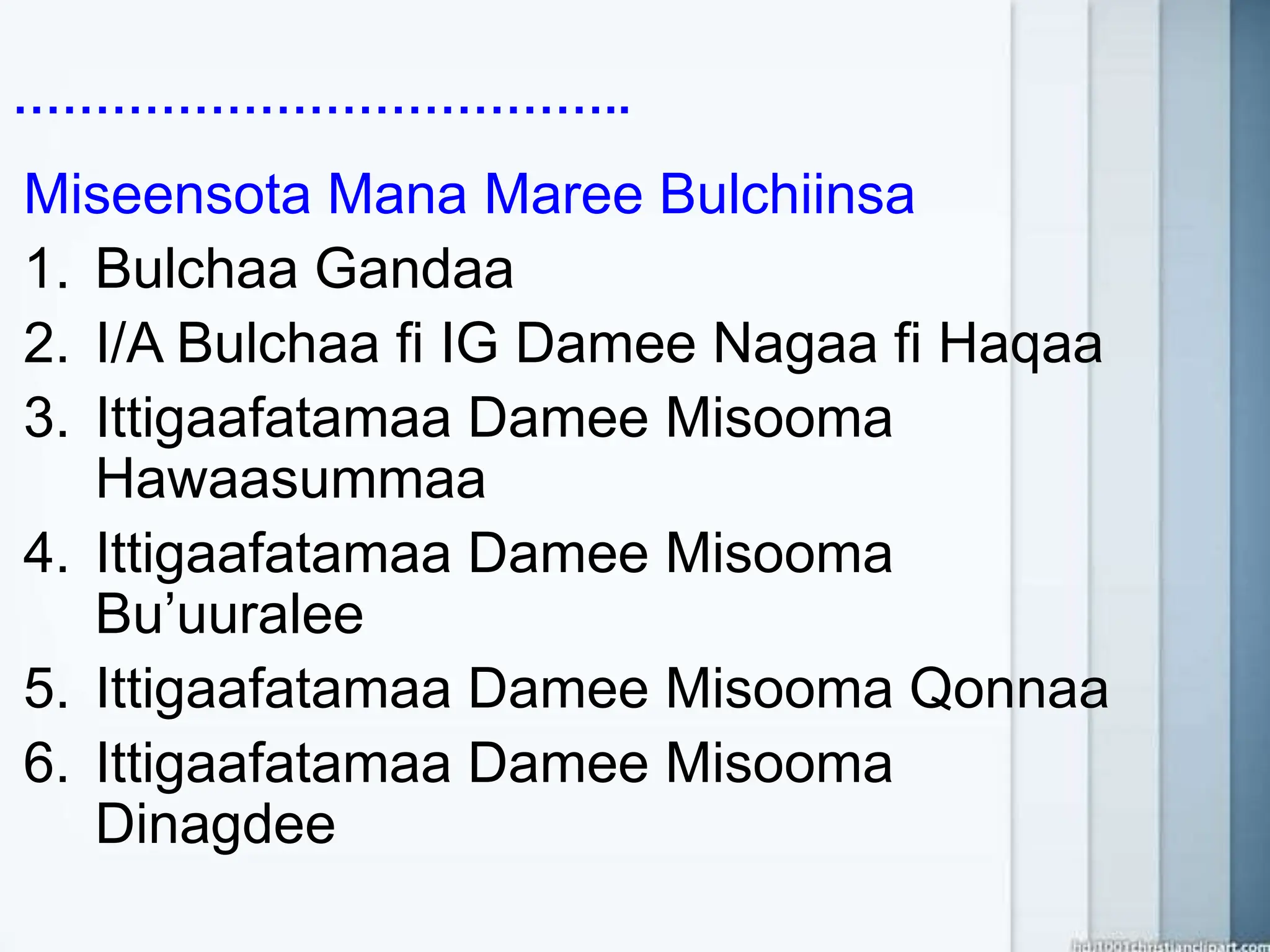 sagantaa Misooma fi Gurmaa'insa Gandoota | PPTX