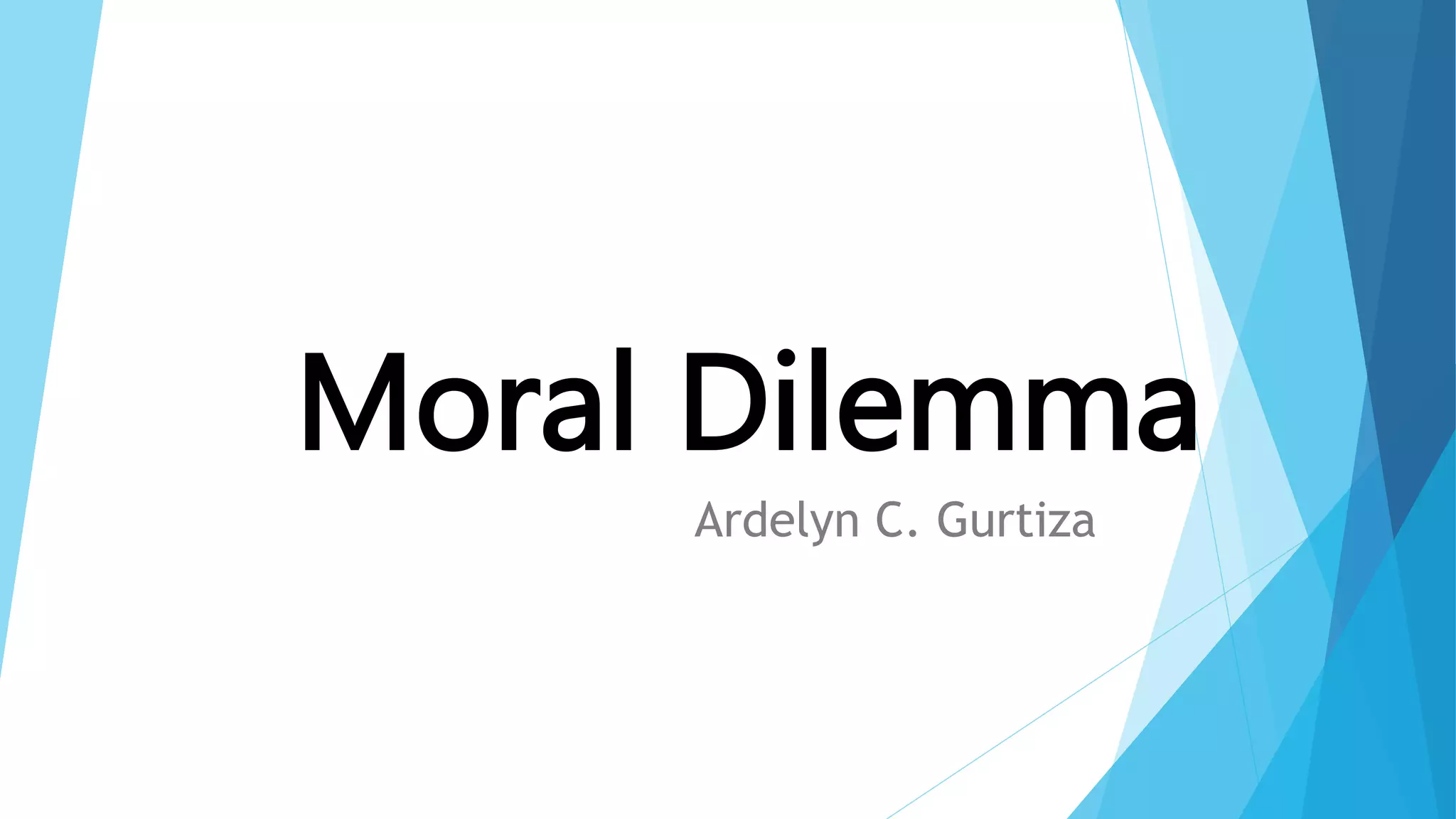 Moral Dilemma | PPTX