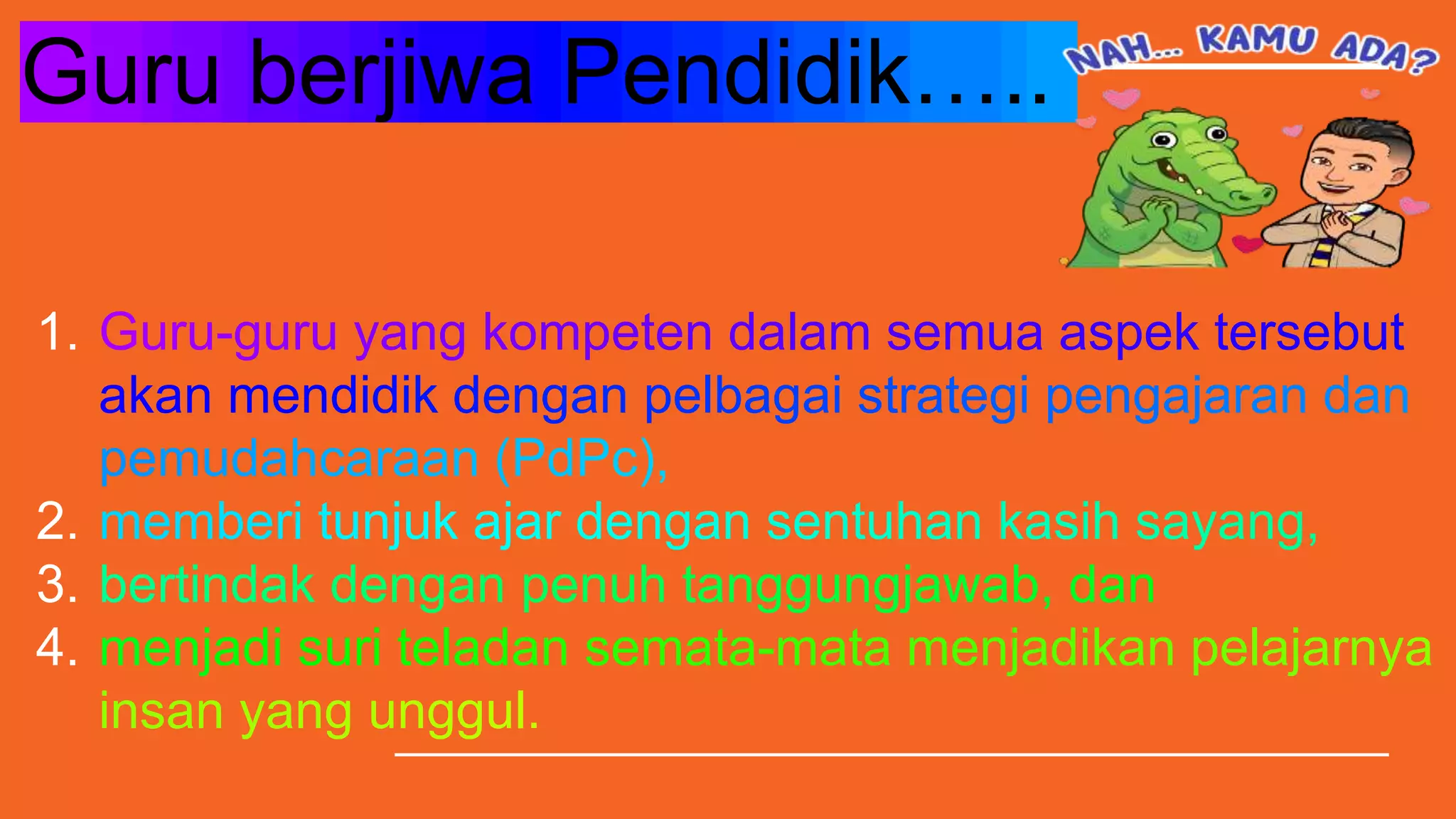 Guru berjiwa pendidik | PPTX