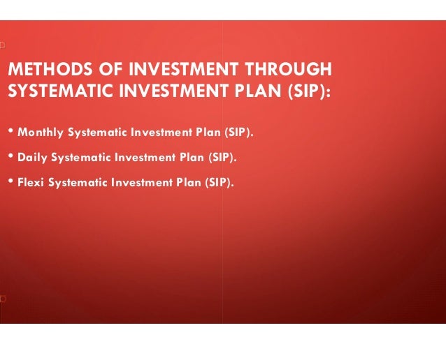 Systematic Investment Plan (SIP) Systematic Investment Plan (SIP)
