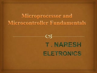 [ PPT ] NS _ppt 4..ppt microprocesser and microcontroller fundamentals | PPT