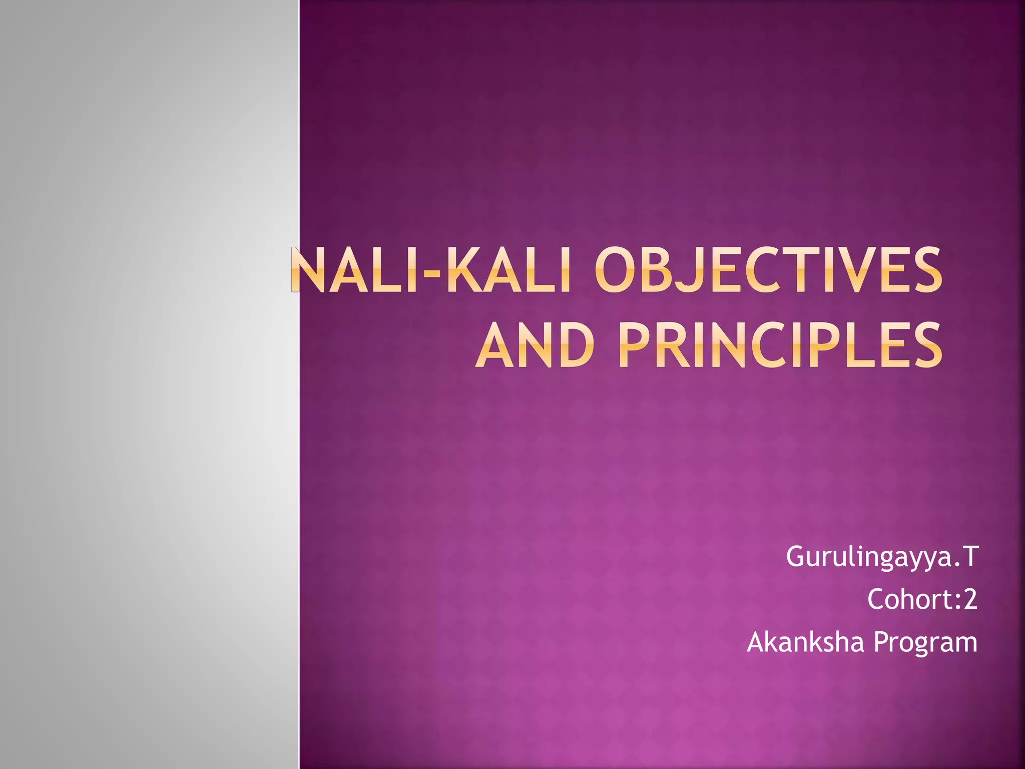 Guru nali kali objectives and principles-1 | PPT