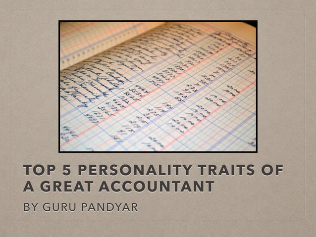 Top 5 Personality Traits of a Great Accountant | PDF