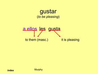 Gustar explanation | PPT