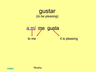 Gustar explanation | PPT