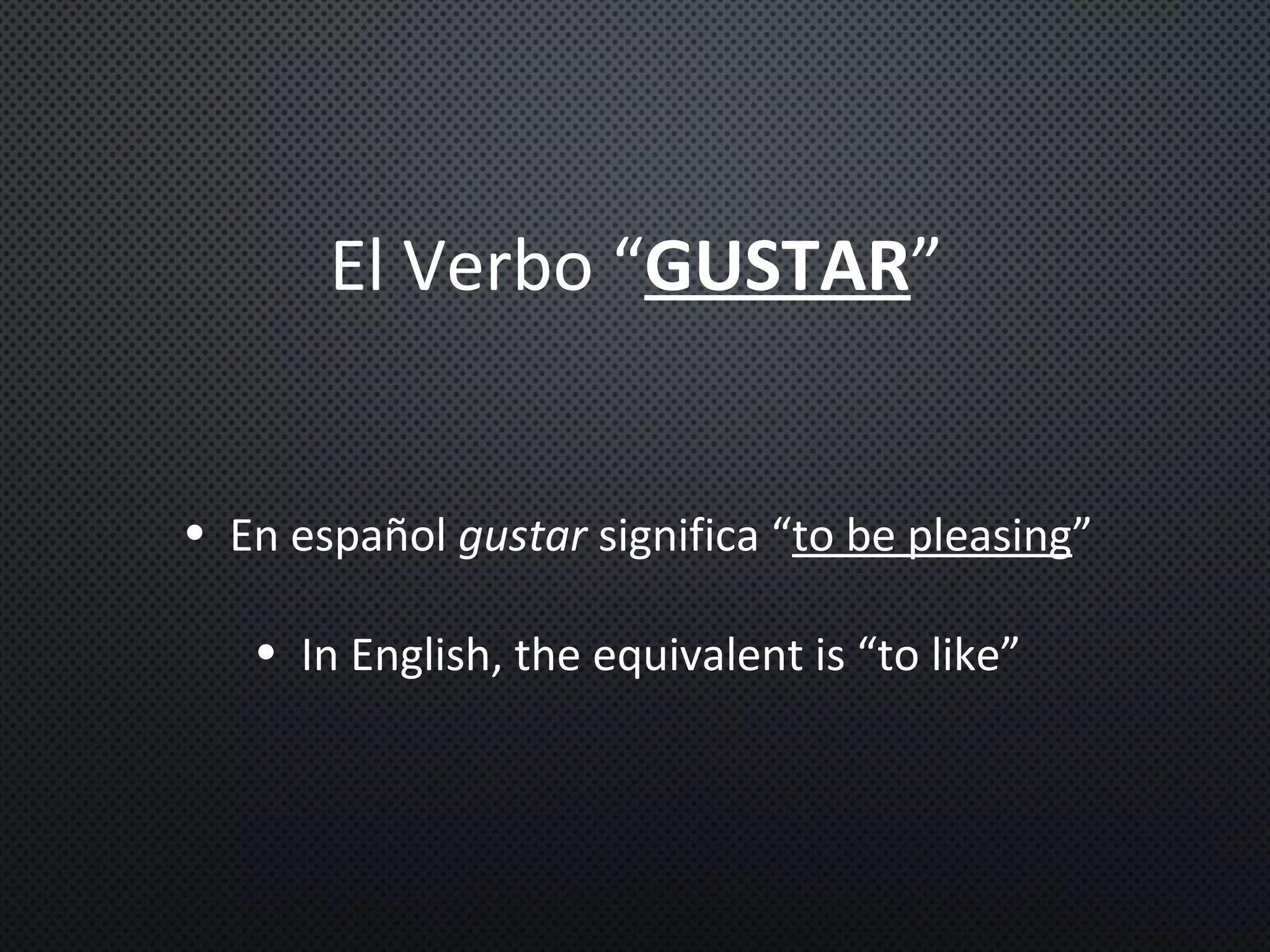 Gustar spanish powerpoint | PPT